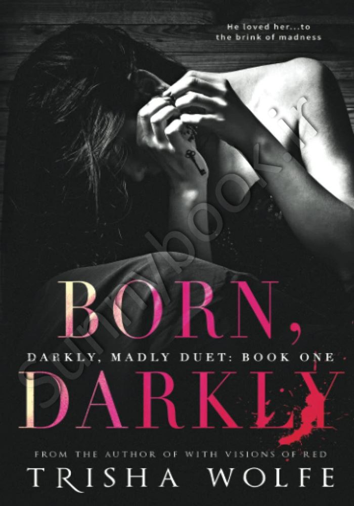 Born, Darkly (Darkly, Madly Duet) کتاب ،Born, Darkly (Darkly, Madly Duet)