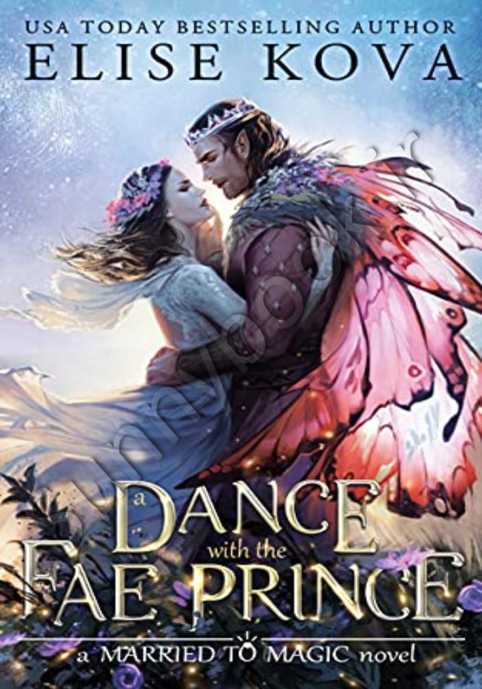 A Dance with the Fae Prince (Married to Magic 2) کتاب ،A Dance with the ...